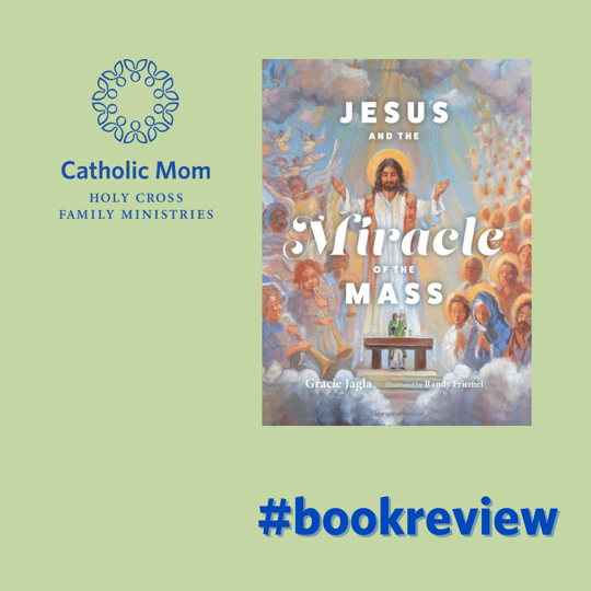 Jesus and the Miracle of the Mass