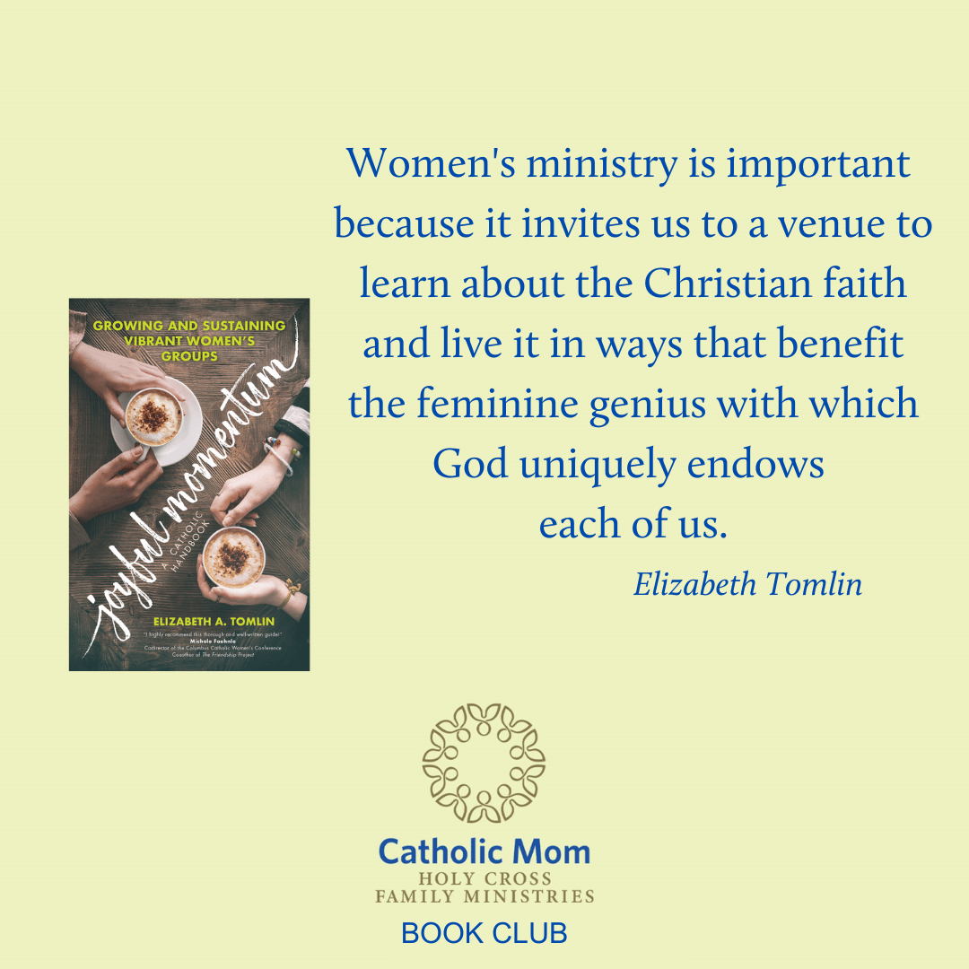 The Summer 2023 Catholic Mom Book Club: Joyful Momentum by Elizabeth Tomlin