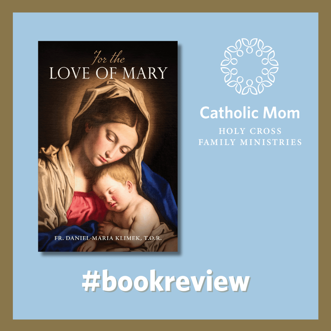 For the Love of Mary