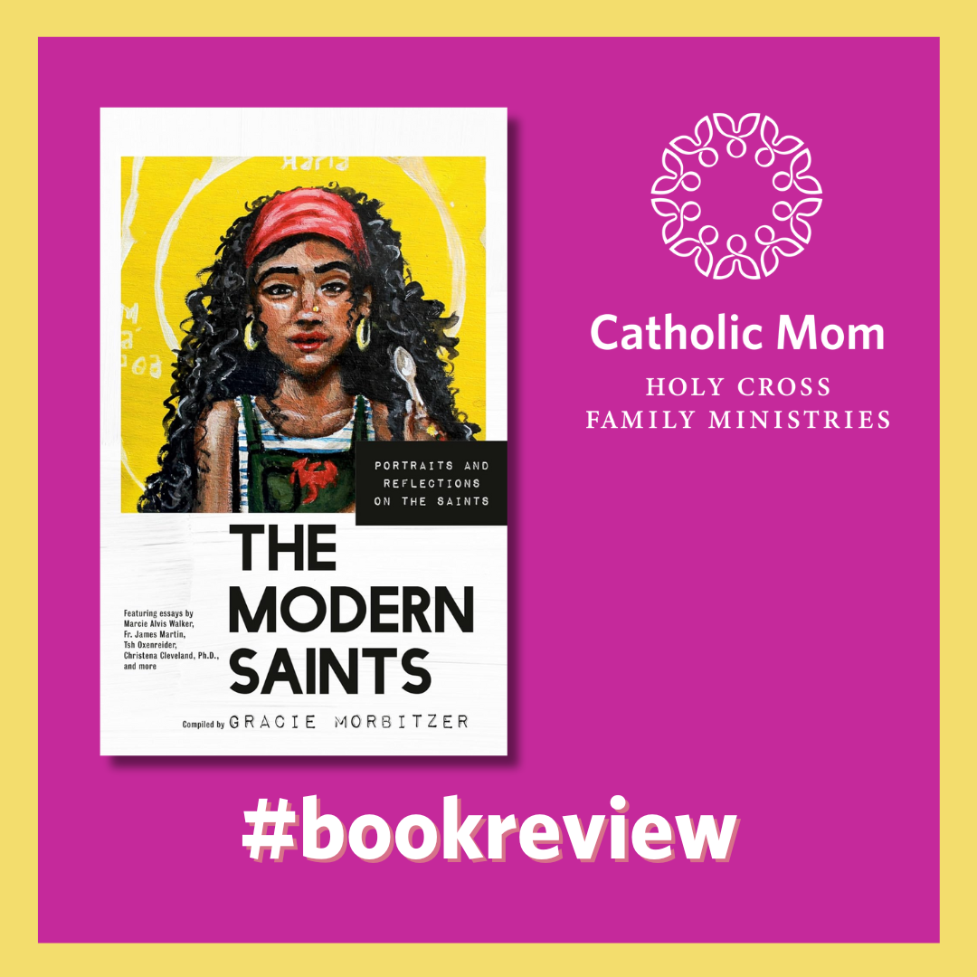 The Modern Saints: Portraits and Reflections on the Saints