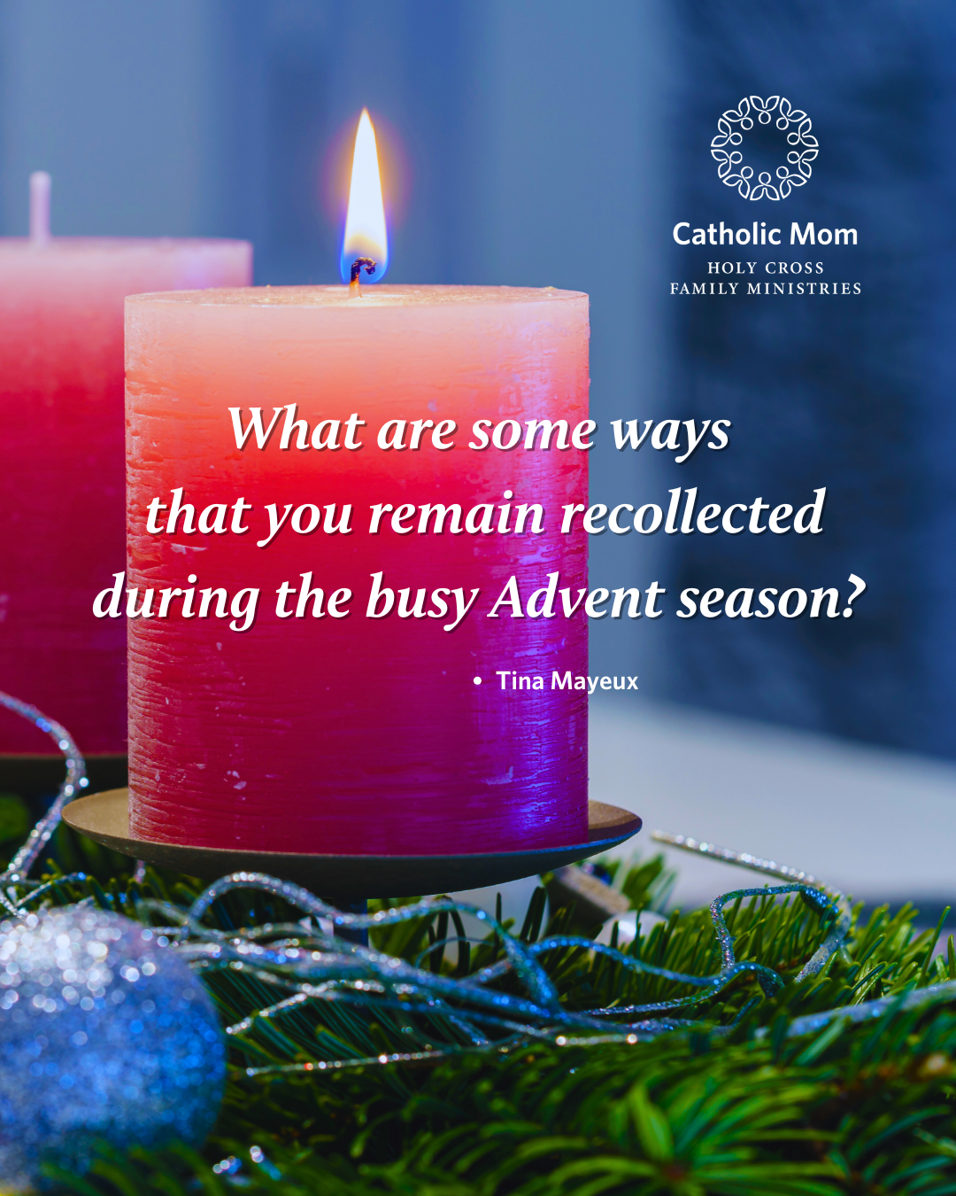 Slow Down and Embrace the Advent Season