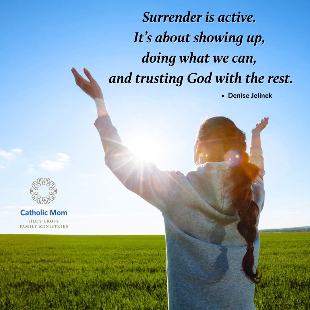 What Surrender Looks Like in Real Life