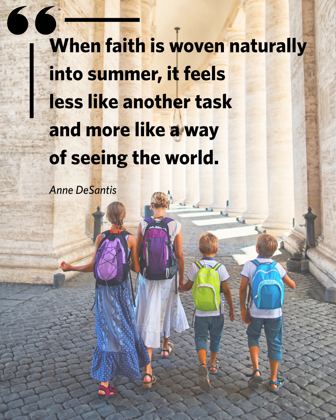 Keeping the Faith Alive This Summer: Fun Ways to Help Kids Grow Spiritually