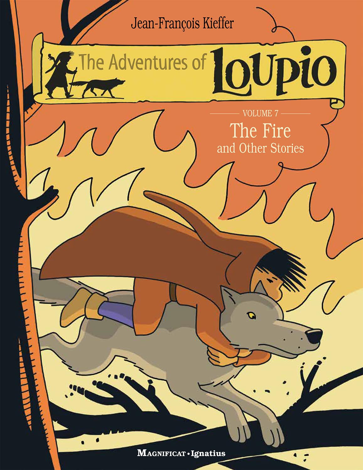 The Adventures of Loupio Vol. 7: The Fire and Other Stories