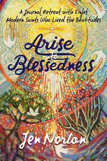 Reflect on the Beatitudes and Eight Modern Saints