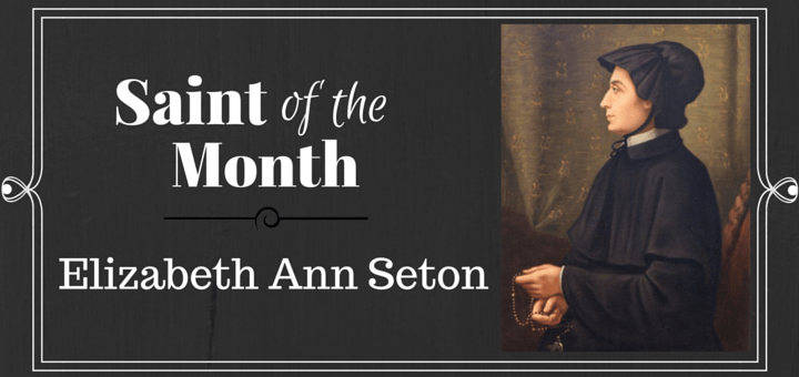 St. Elizabeth Ann Seton: A January Companion