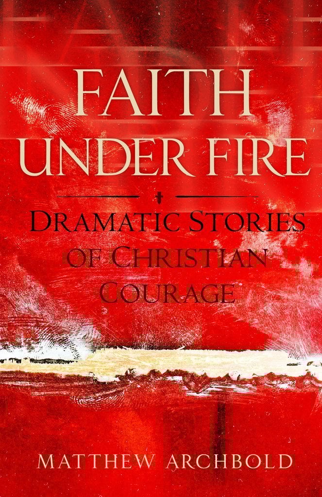 Book Review: Faith Under Fire
