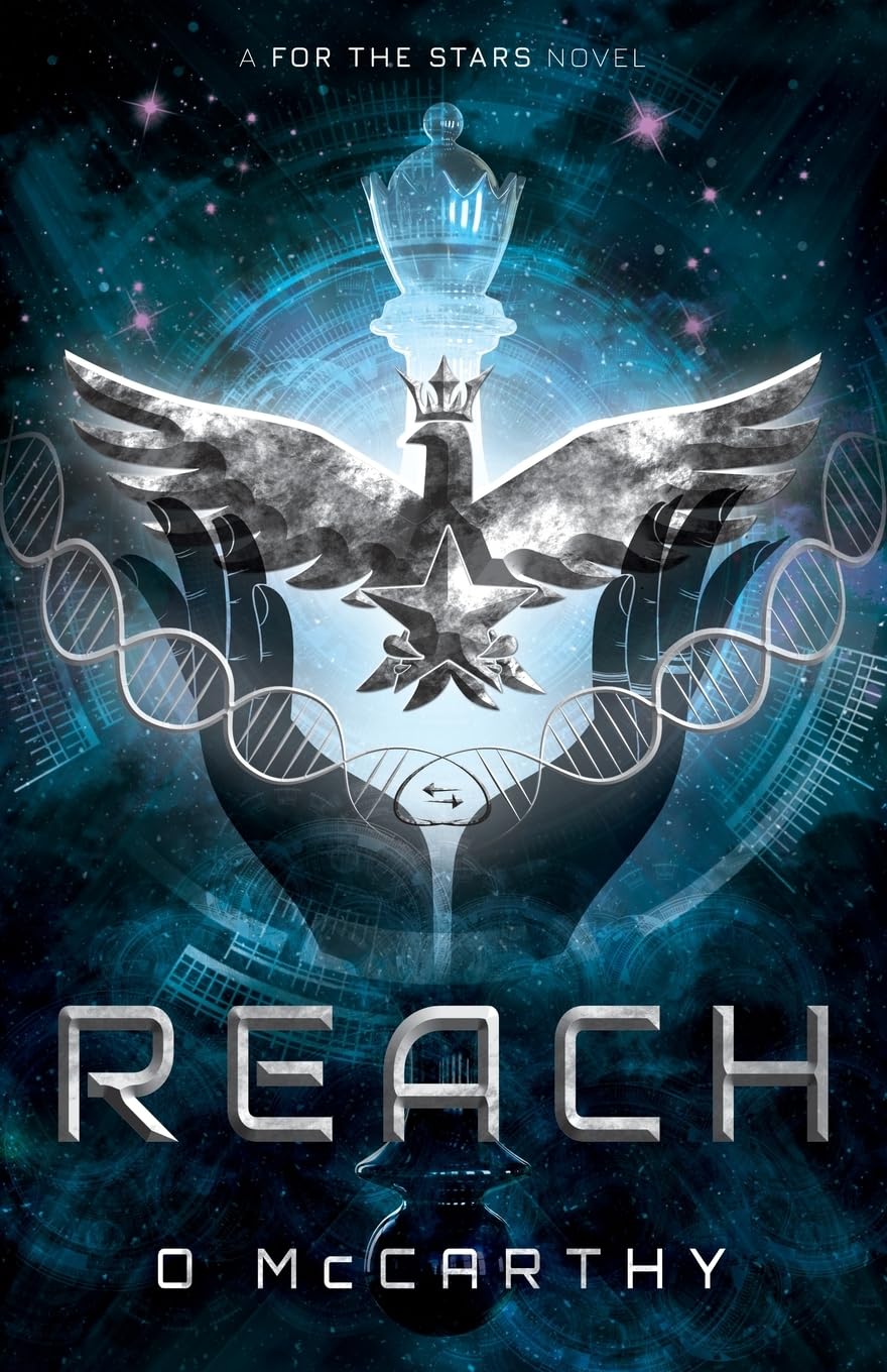 Reach (For the Stars, Book 1): A New Novel for Teens